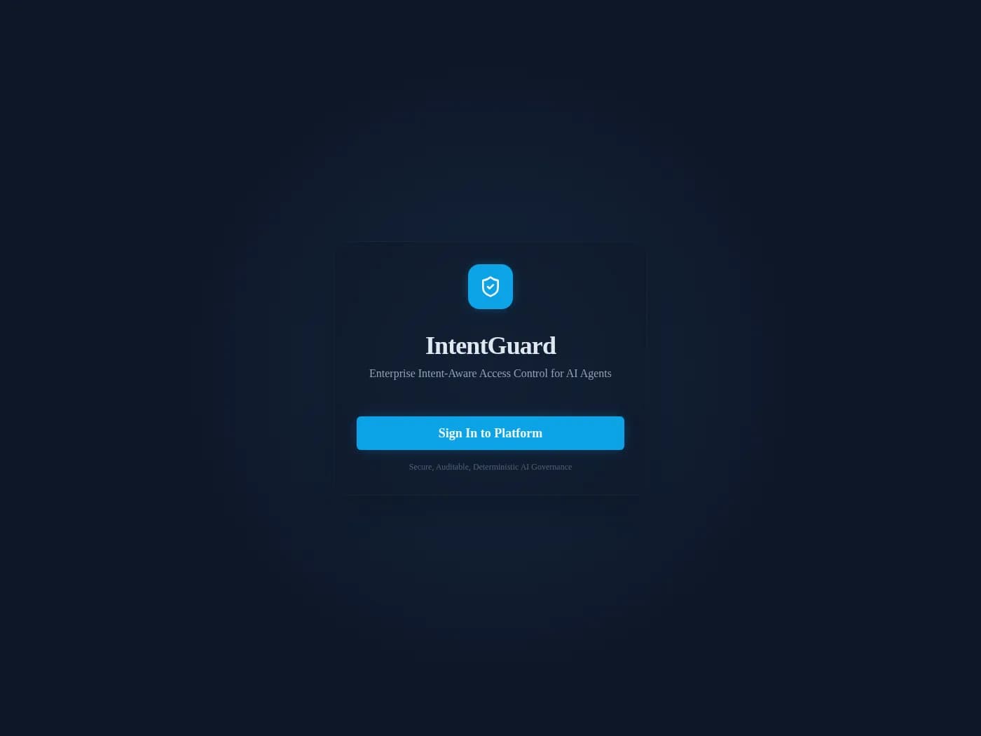 IntentGuard Platform MVP