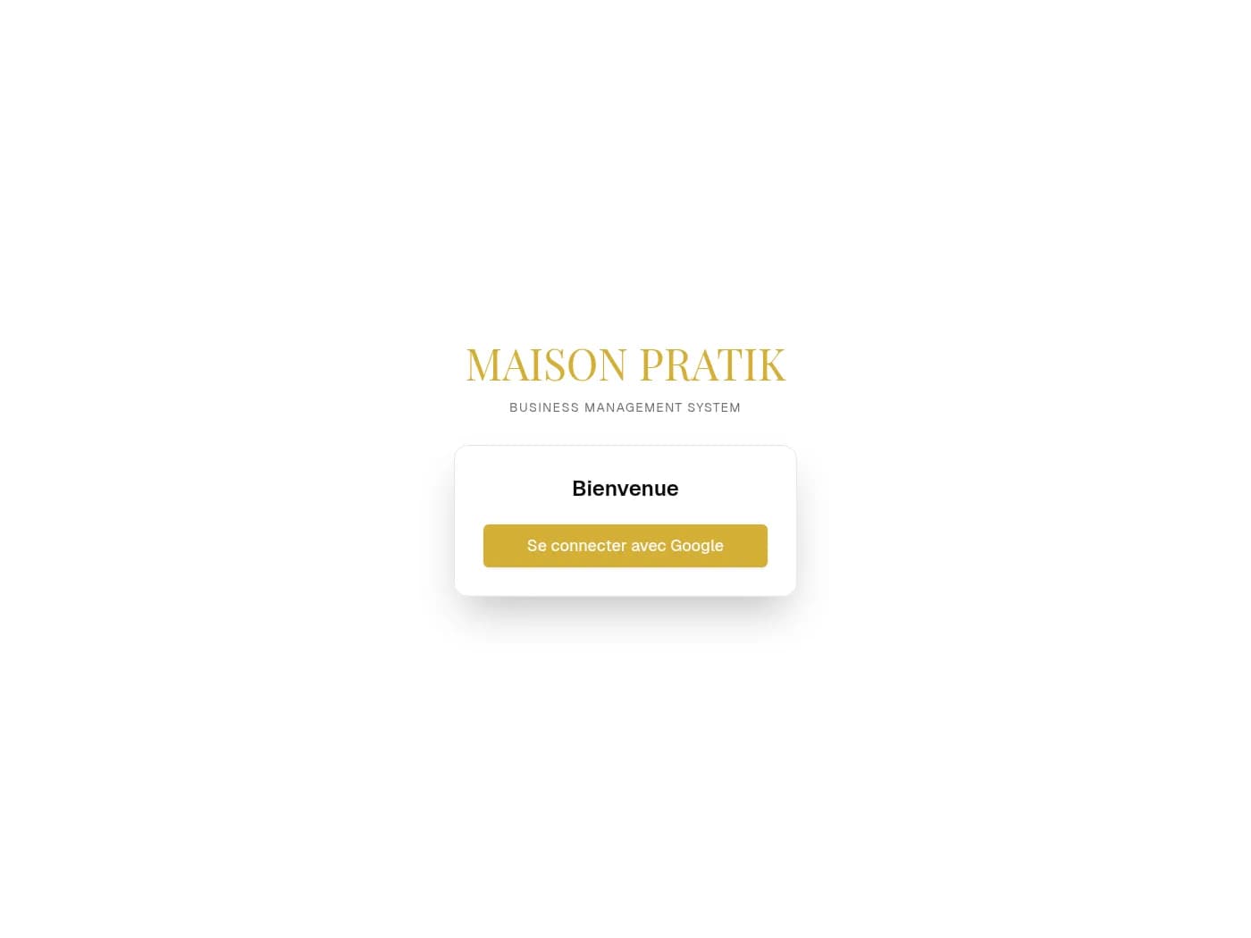Maison Pratik Business