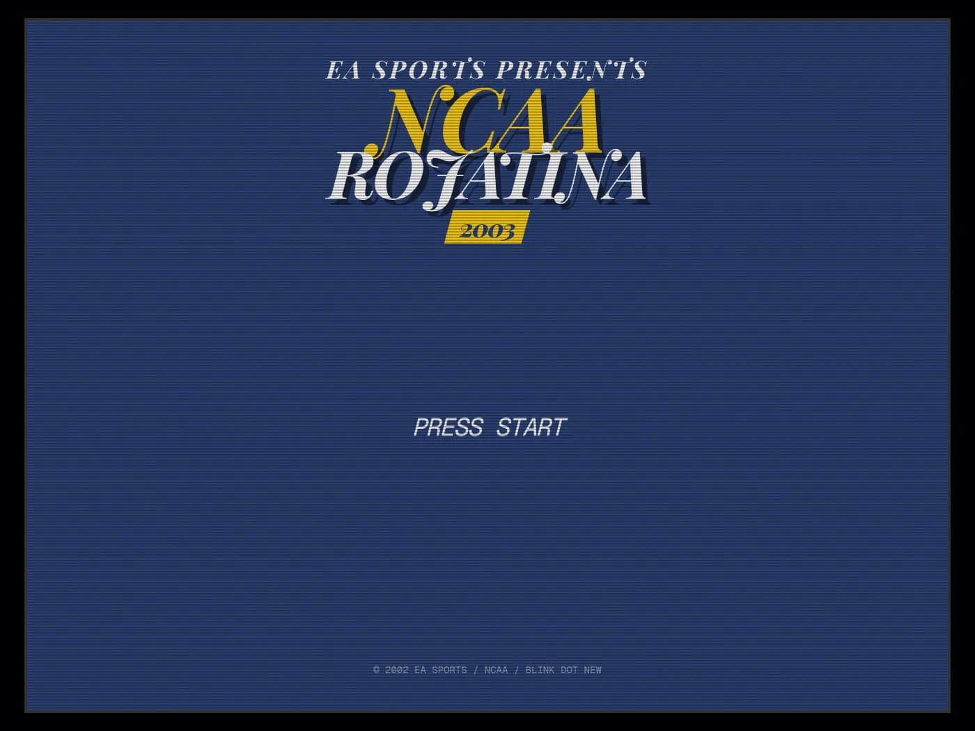NCAA Rojatina 03 Remake