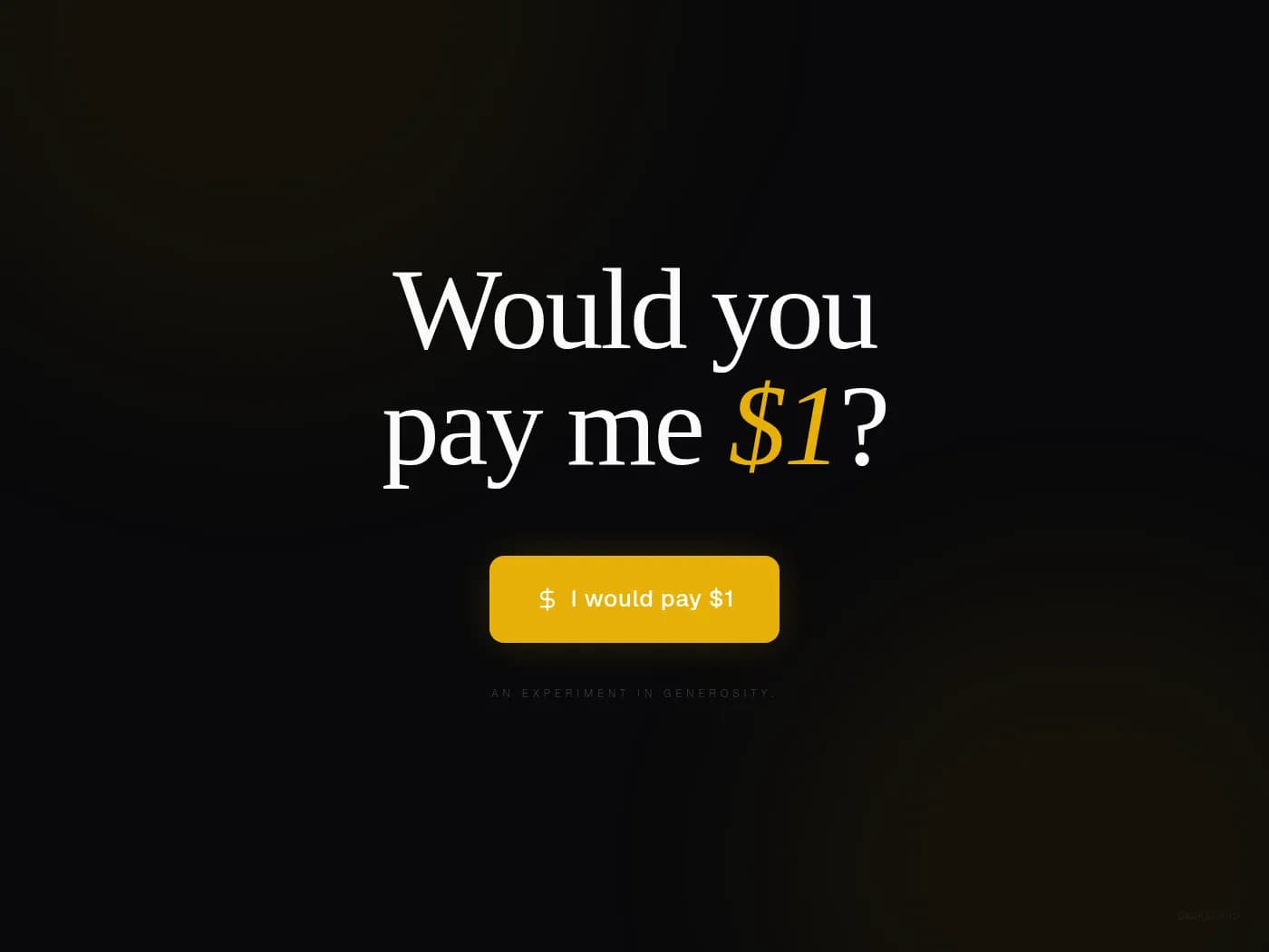 Would You Pay Me
