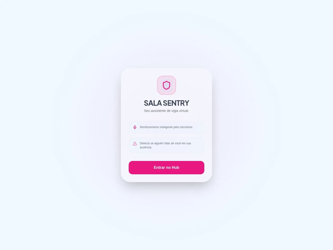 Sala Sentry Assistant