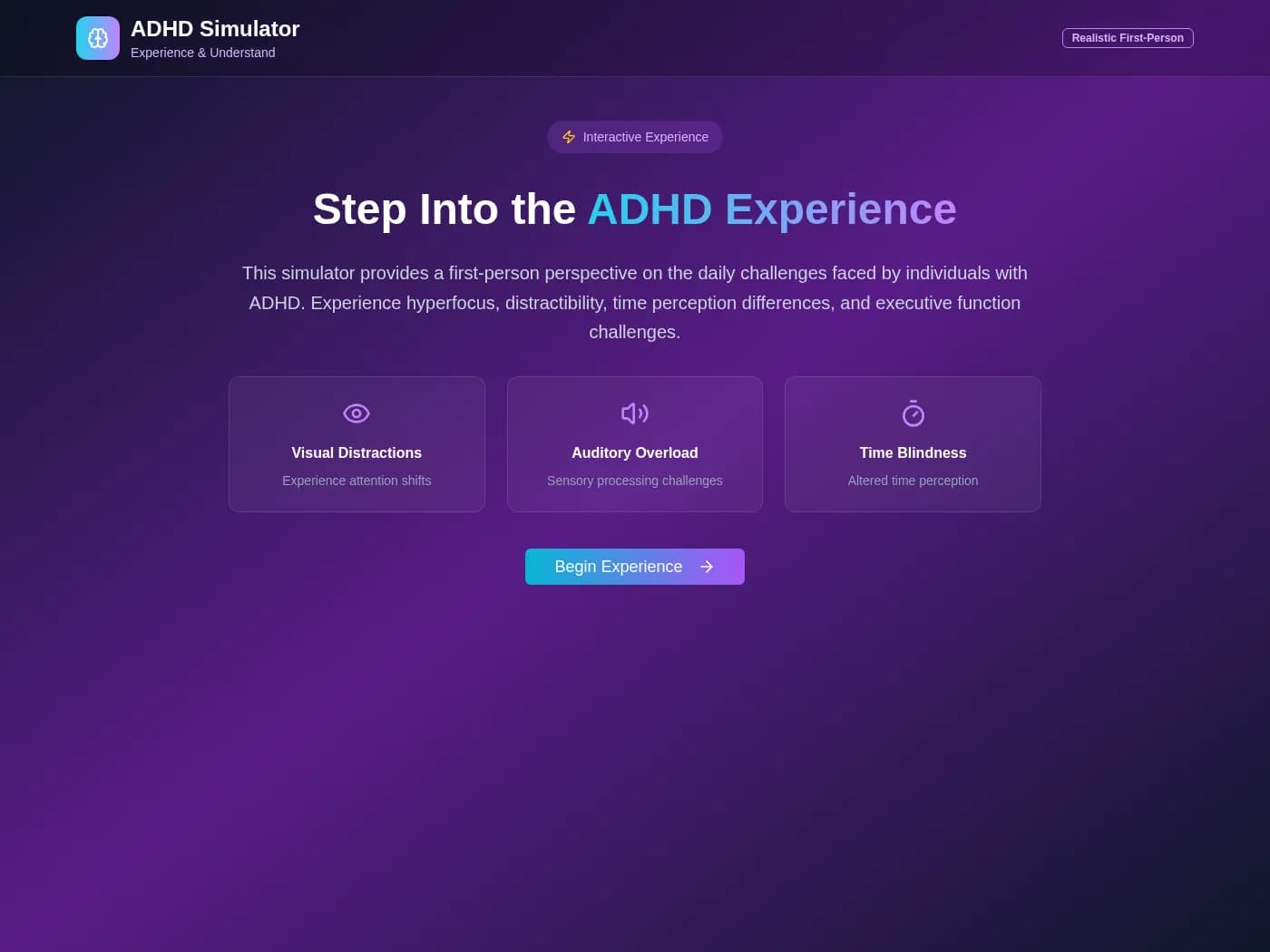 Realistic First Person ADHD Simulator