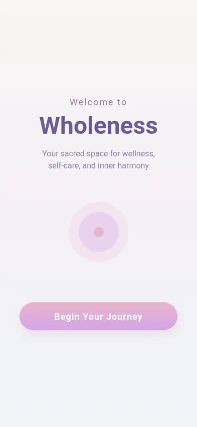 Wholeness - Women's Wellness & Daily Life Companion