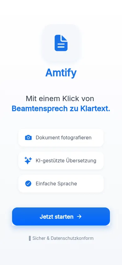 Amtify – KI-gestützte App für einfache Übersetzungen von Behördenbriefen