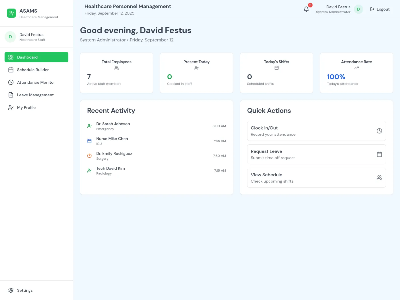 Automated Scheduling and Attendance Monitoring System (ASAMS) for Healthcare
