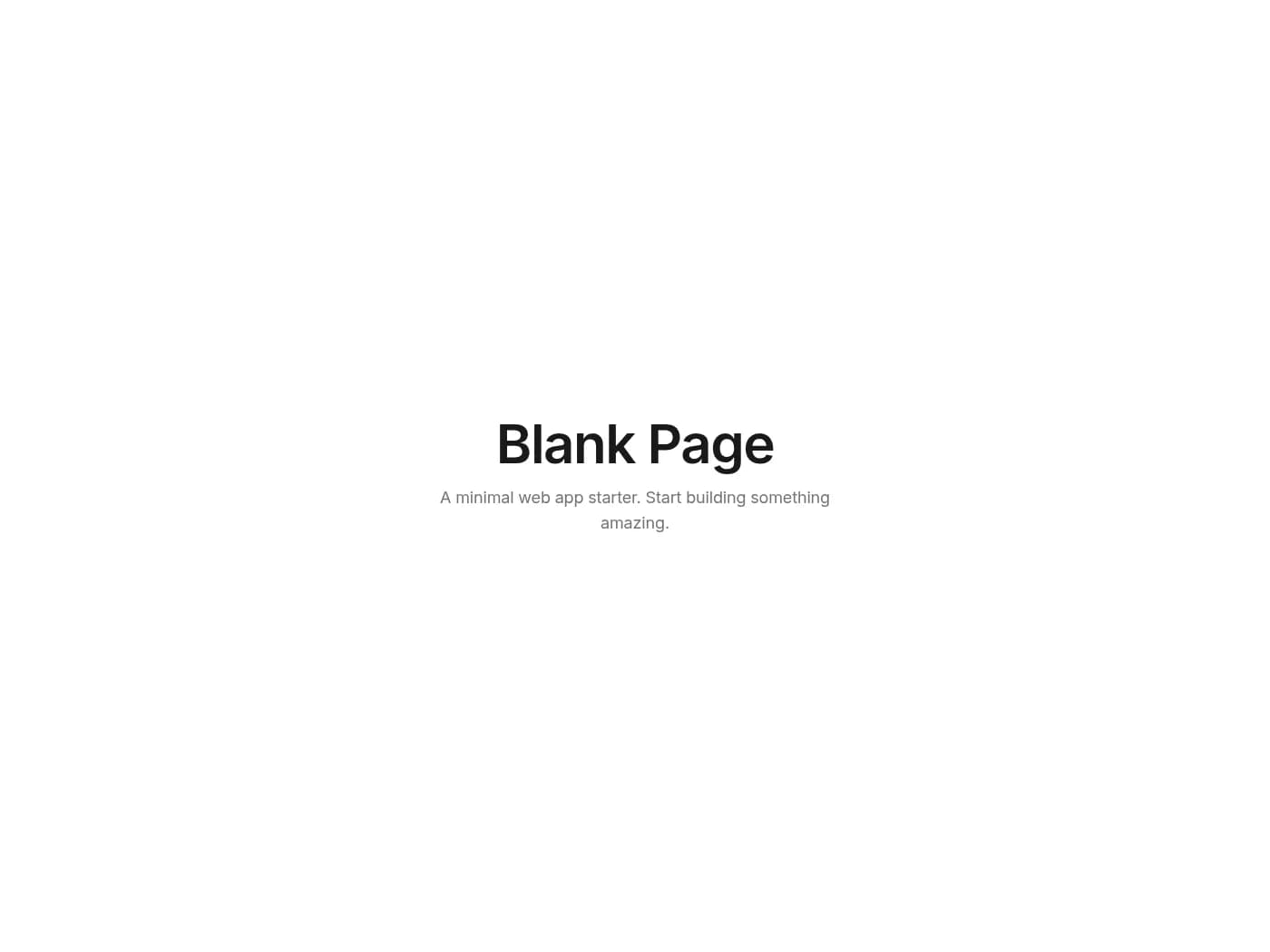 Blank Page - Minimal Web App Starter