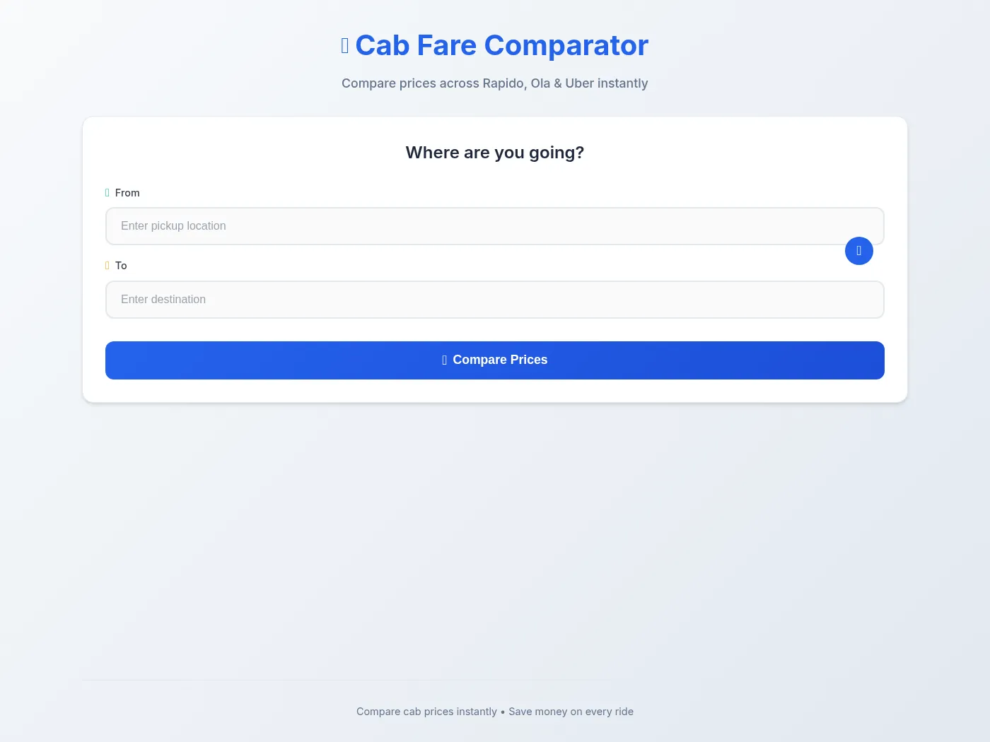 Cab Fare Comparator: Rapido, Ola & Uber