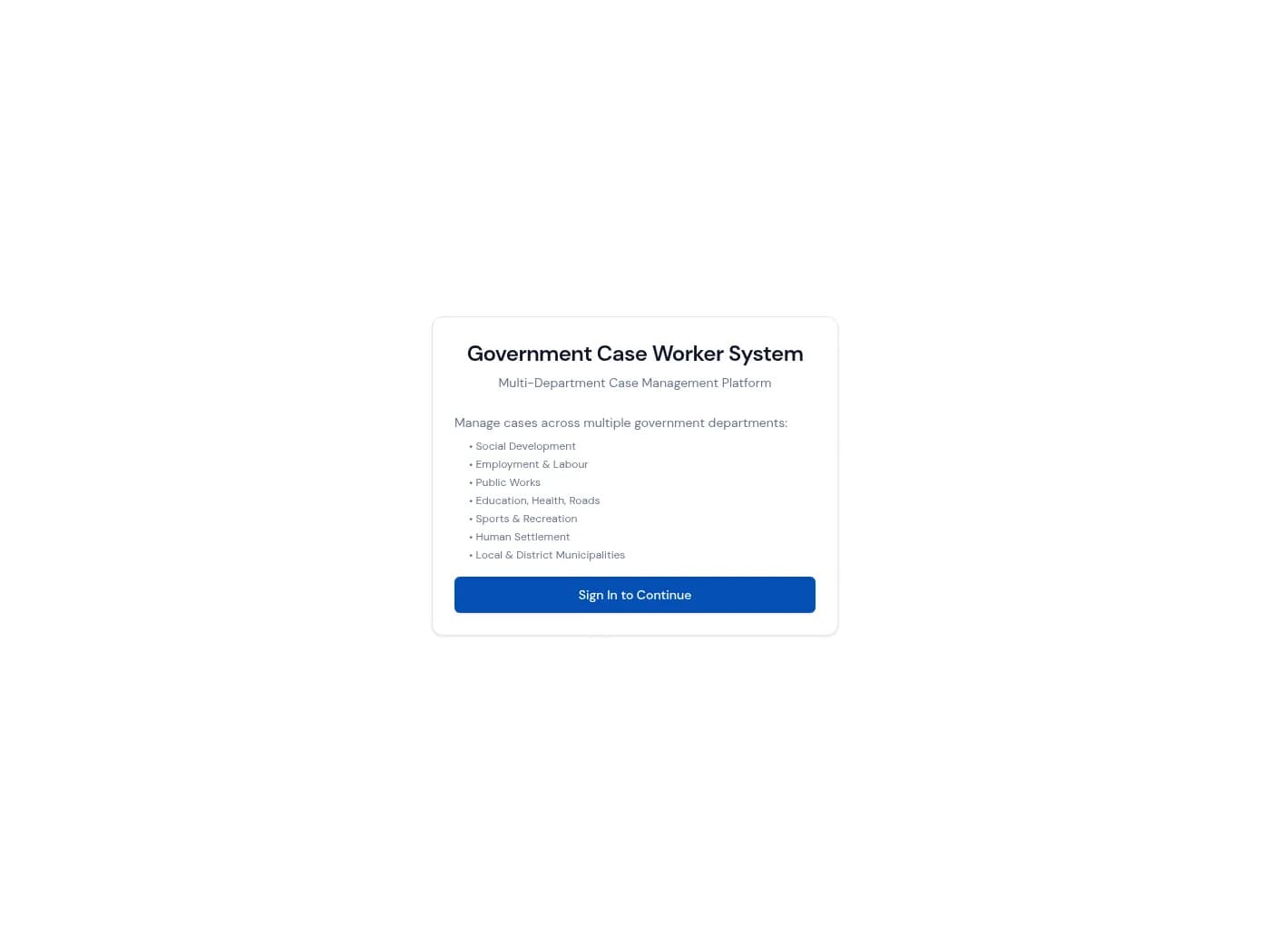 Unified Case Worker Management System for Government Departments