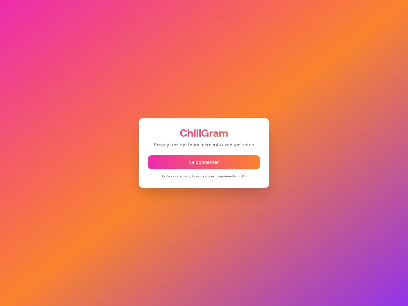 ChillGram Social App