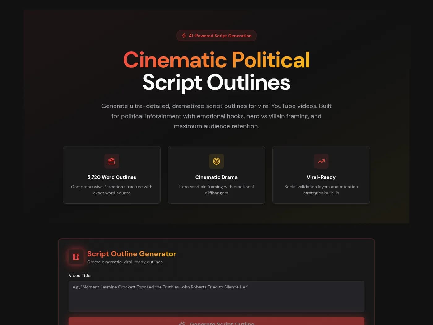 Cinematic Political Script Outline Generator for Viral YouTube Videos