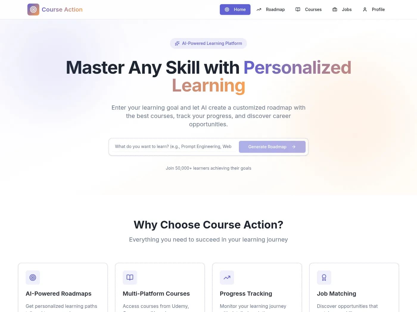Course Action – AI-Powered Learning & Career Platform with Personalized Roadmaps