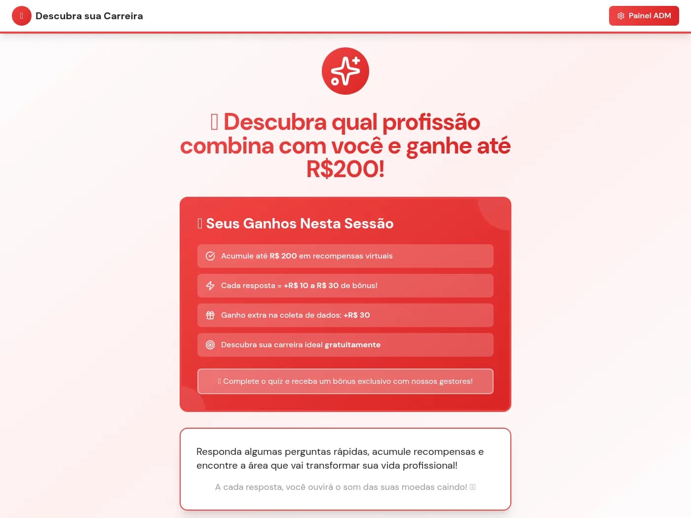 Descubra sua Carreira & Ganhe até R$200 – Quiz Interativo com Recompensa Virtual e Painel de Leads