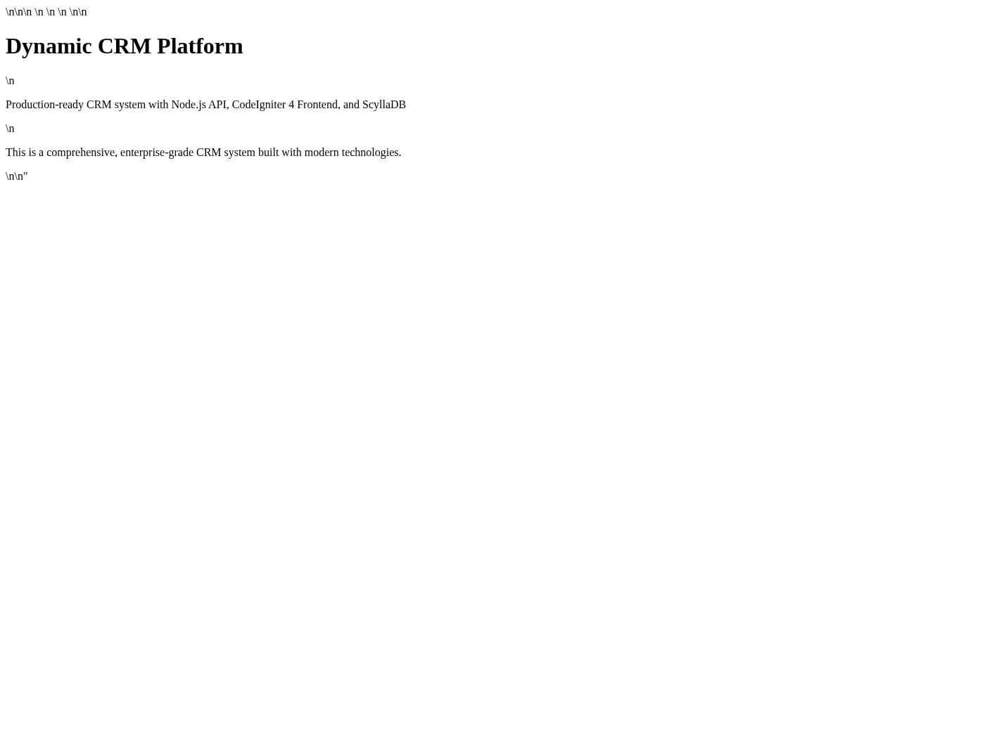 Dynamic CRM Platform with Node.js API, CodeIgniter 4 Frontend, and ScyllaDB