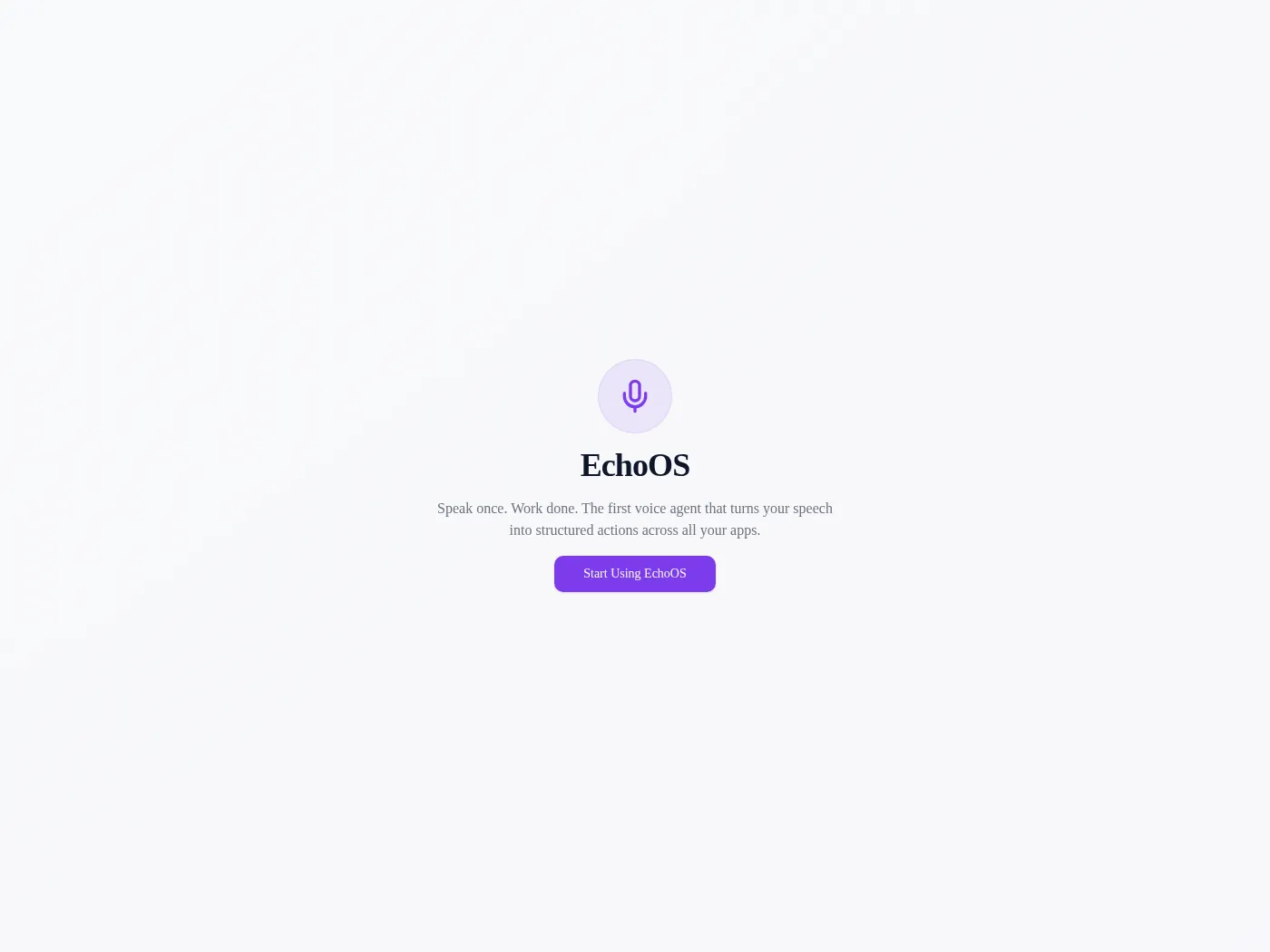 EchoOS: The Voice Agent That Transforms Speech Into Structured Actions Across All Your Apps