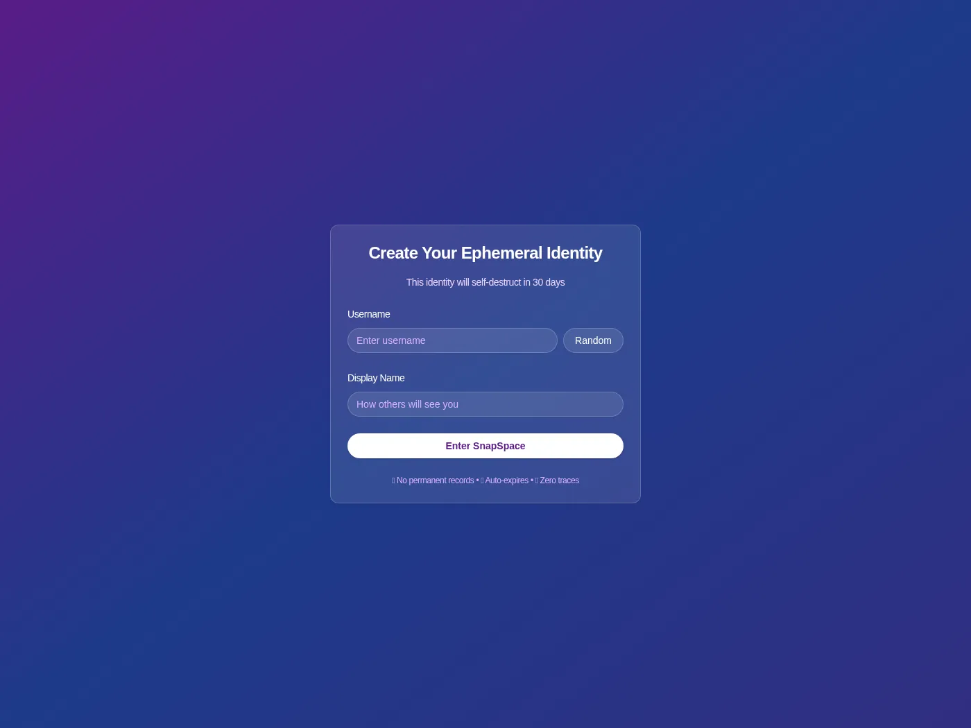 Ephemeral SnapSpace: Disposable Digital Identity Chat & Media Platform