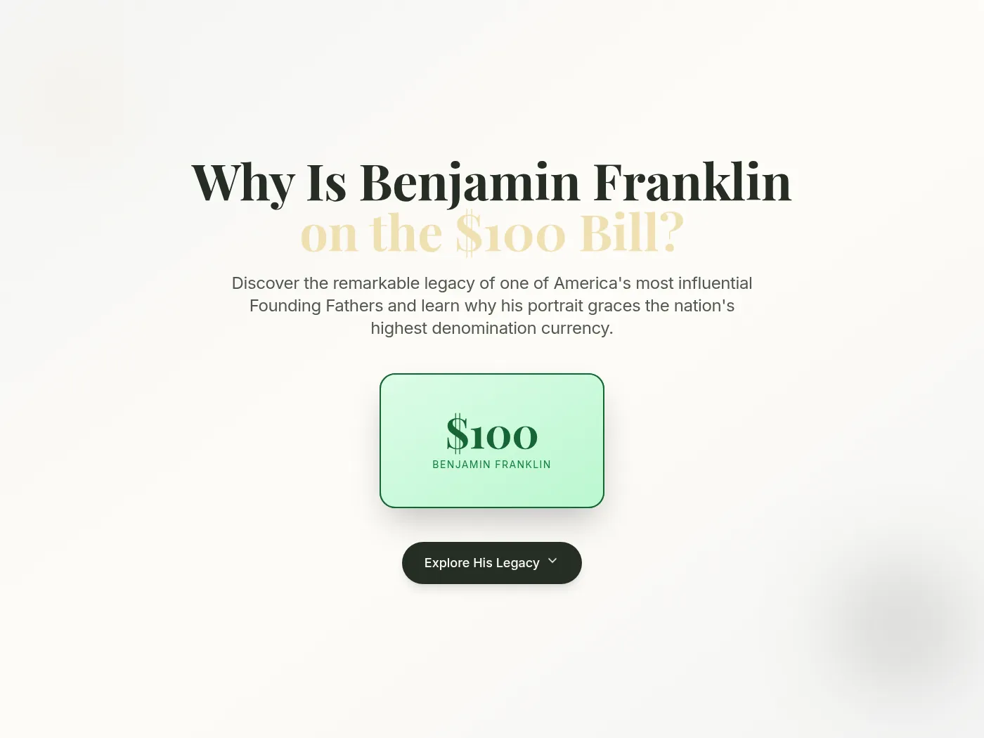 Why Benjamin Franklin Is on the $100 Bill: An Interactive Exploration