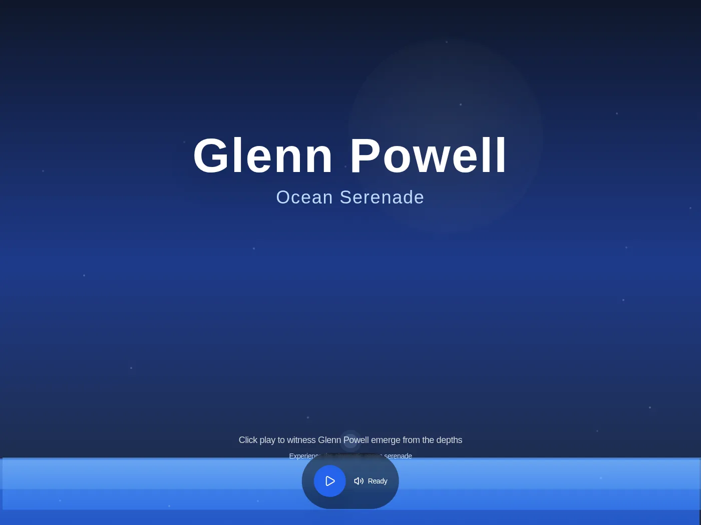 Glenn Powell Ocean Serenade Web Experience