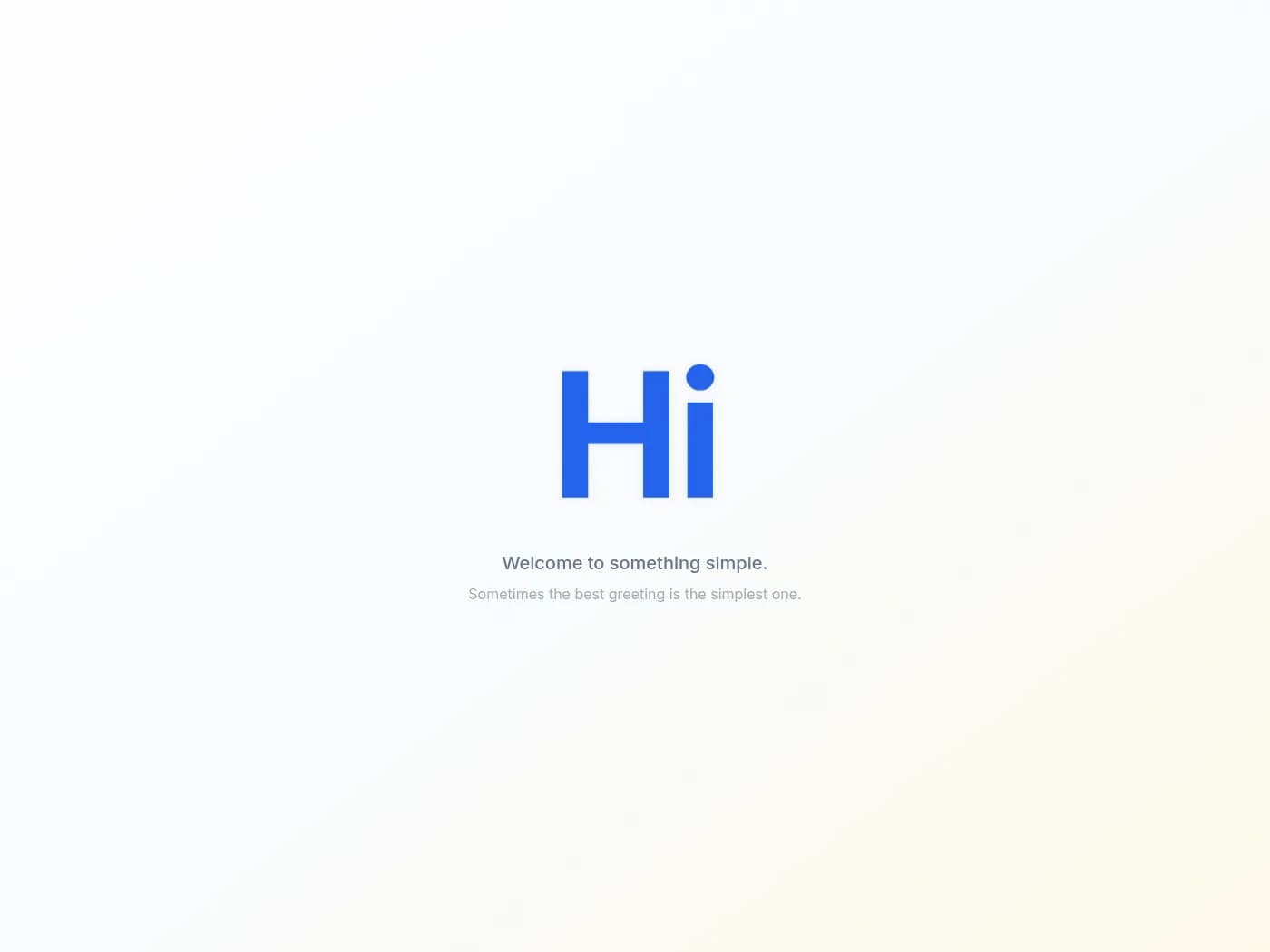 Hi - Minimal Greeting Web App