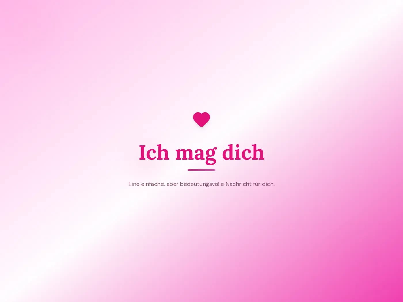 Ich mag dich Textanzeige
