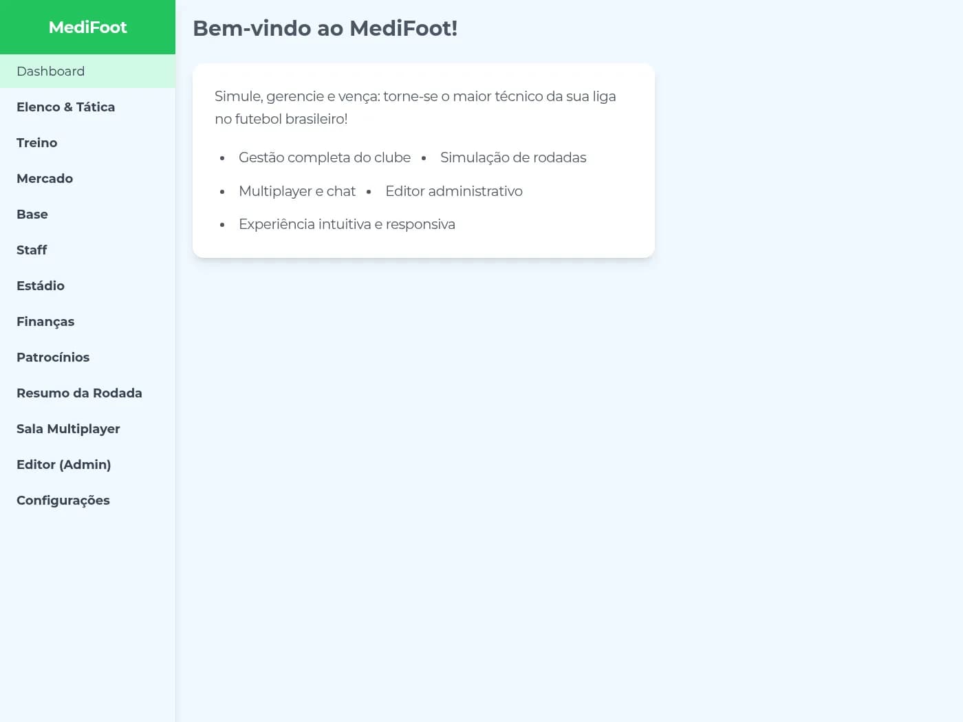 MediFoot — Simulador Completo de Técnico de Futebol Brasileiro por Rodadas