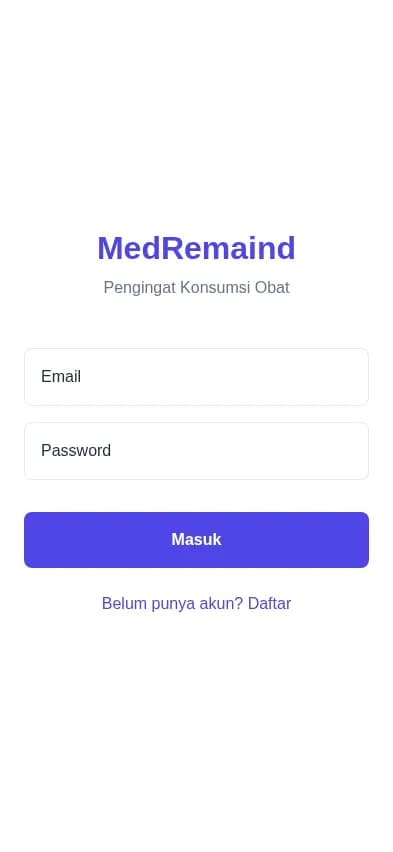 MedRemaind – Mobile App Reminder Konsumsi Obat dengan Dashboard dan Riwayat