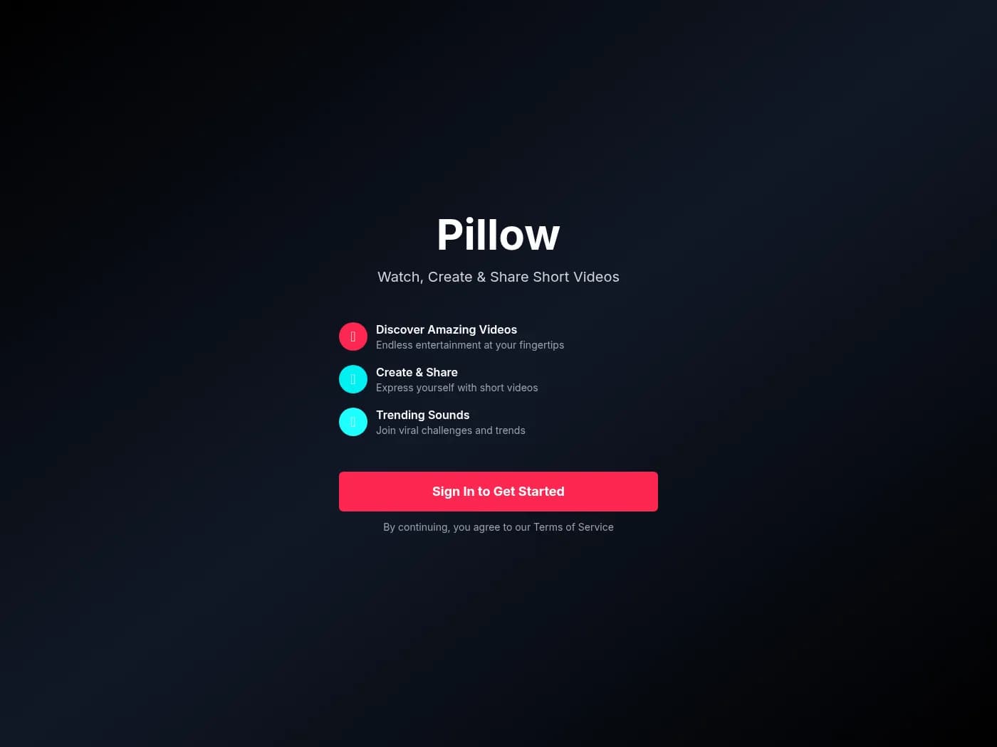Pillow - Short Video Sharing Platform