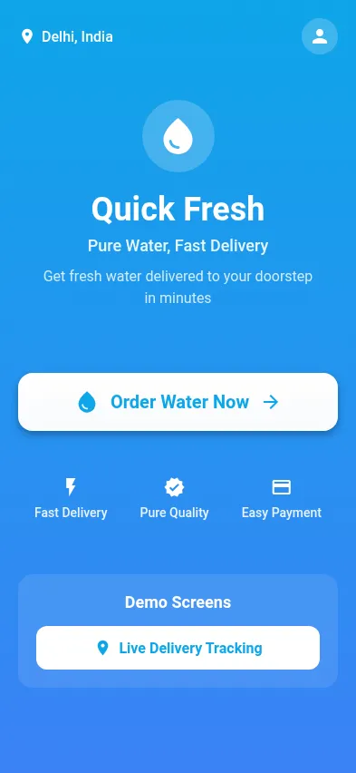 Quick Fresh Customer App UI/UX for Fast Water Delivery in Delhi
