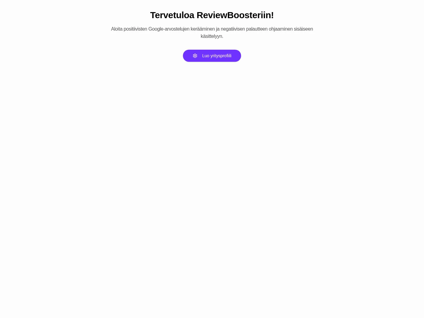 ReviewBooster - Positiivisten Google-arvostelujen ja sisäisen palautteen keruualusta yrityksille