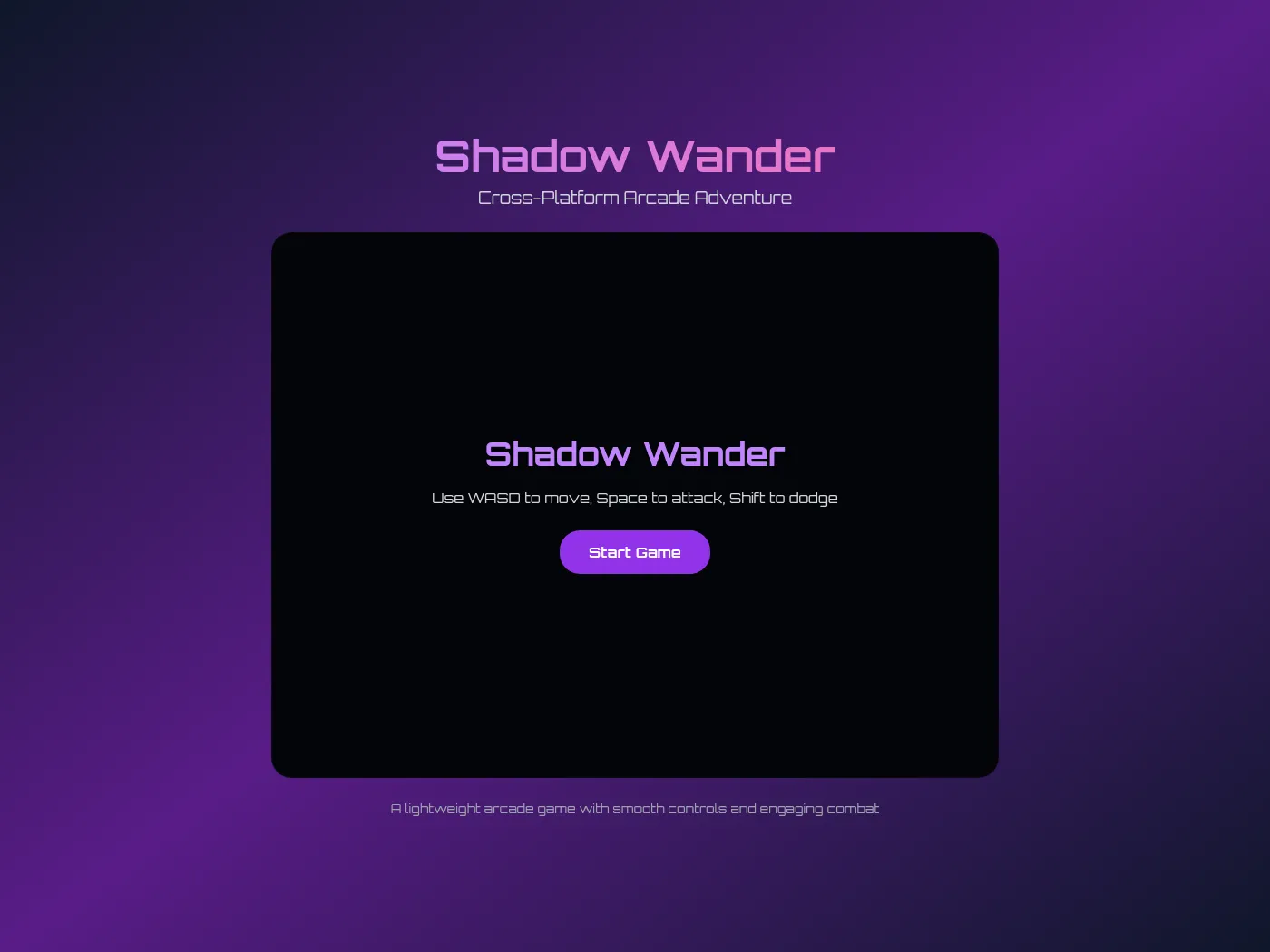 Shadow Wander: Cross-Platform Arcade Adventure