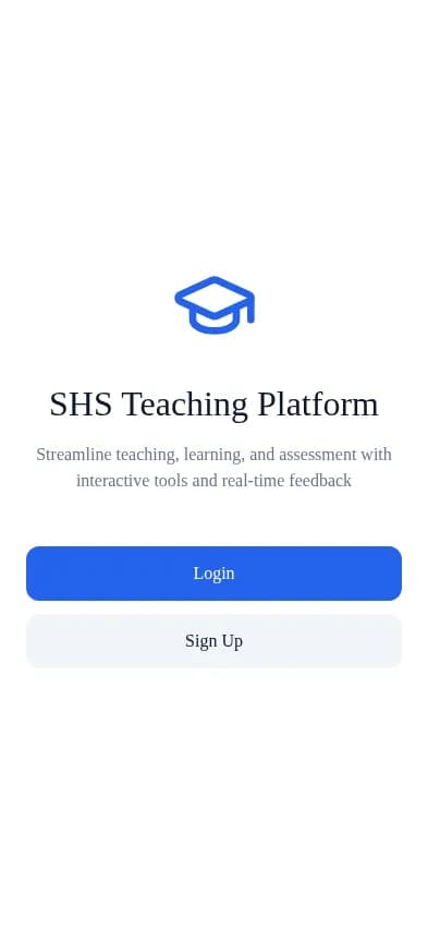 SHS Mobile Teaching & Assessment Platform