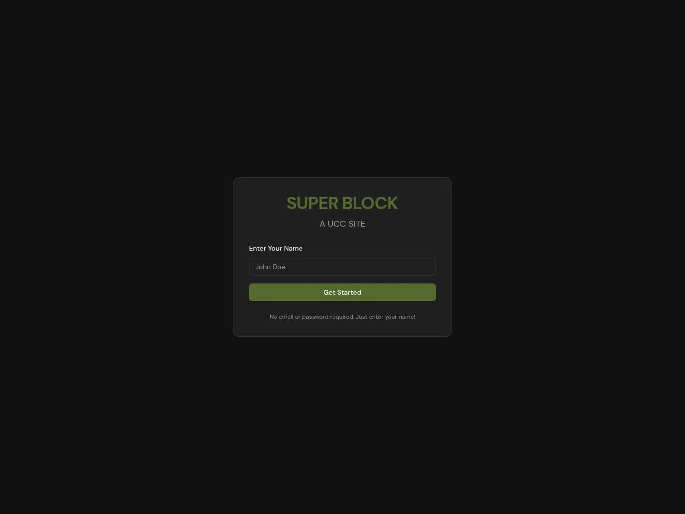 SUPER BLOCK - A UCC SITE