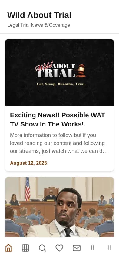 Wild About Trial: Native Mobile App for Live Legal News & Court Coverage